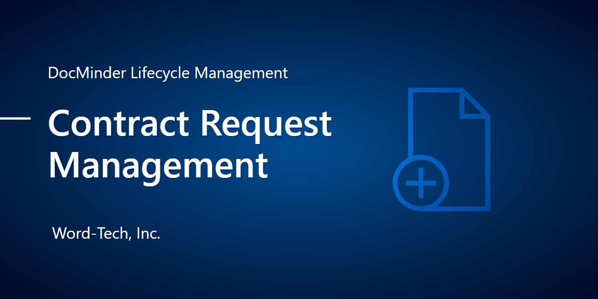 Contract Request Management | Word-Tech